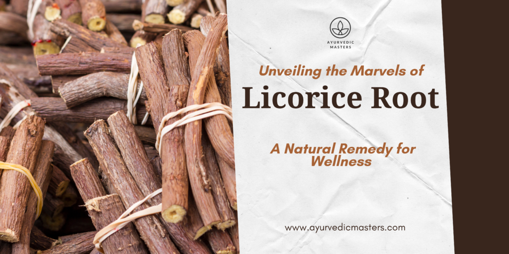 Unveiling the Marvels of Licorice Root: A Natural Remedy for Wellness ...